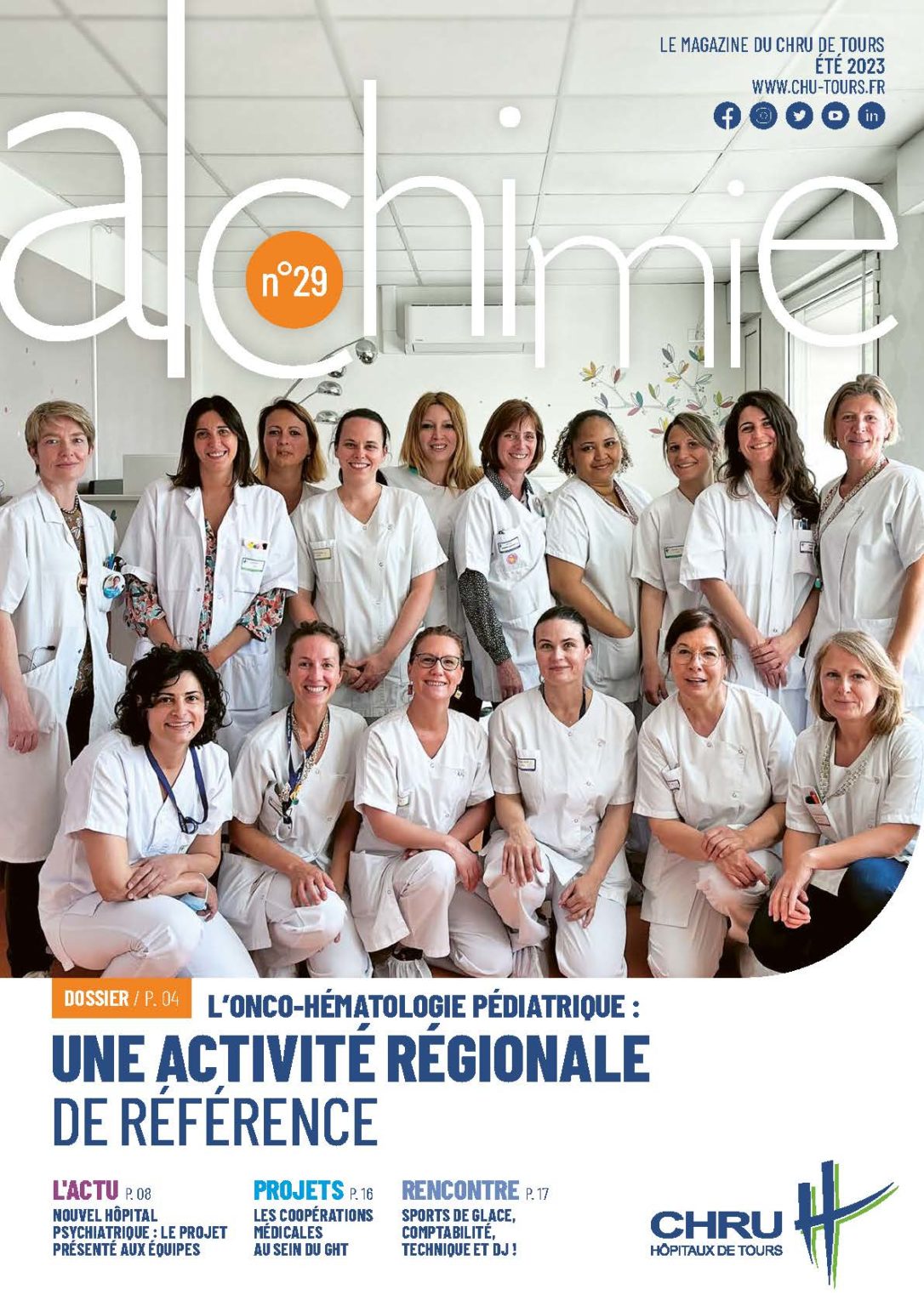 Le CHRU de Tours publie le numéro de l’été 2023 de son magazine - CHRU ...